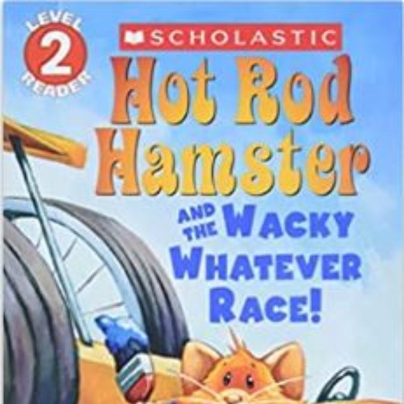 Other | Hot Rod Hamster And The Wacky Whatever Race Scholastic Reader ...